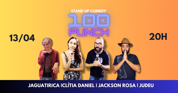 STAND UP COMEDY - 100 PUNCH em Brasília - Sympla