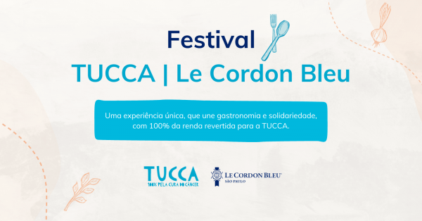 Festival Gastronômico TUCCA | Le Cordon Bleu em São Paulo - Sympla