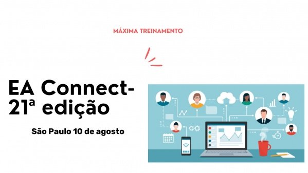 EA Connect 21ª edição em São Paulo - Sympla