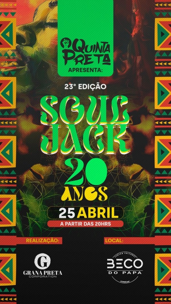QUINTA PRETA 23ª EDIÇÃO - 20 ANOS DA BANDA SOUL JACK em Cuiabá - Sympla