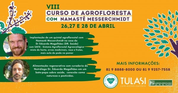 VIII Curso de Agrofloresta com Namastê Messerschmidt - Quintal ...