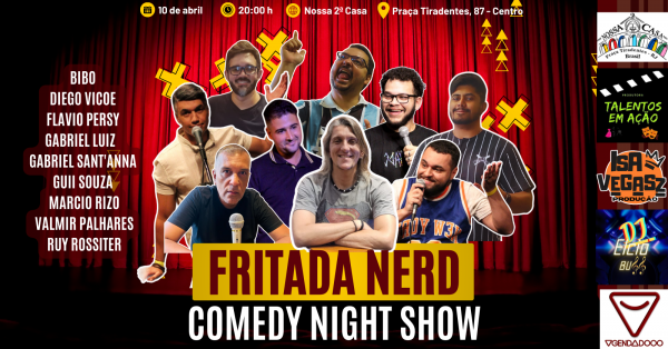 Fritada Nerd Comedy Night Show - Nossa 2ª Casa em Rio de Janeiro - Sympla