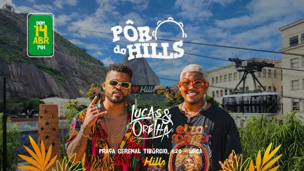 Por do Hills // Lucas & Orelha no Rooftop @ Hills Rio - Urca em Rio de ...