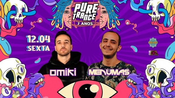 PURE TRANCE 7 ANOS | ESPECIAL MENUMAS + OMIKI em São Paulo - Sympla
