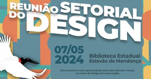 Reunião Setorial do Design em Cuiabá - Sympla