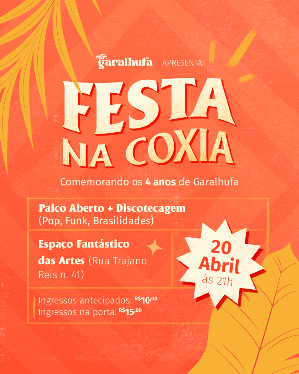 Festa na Coxia- 4 anos de Garalhufa! em Curitiba - Sympla