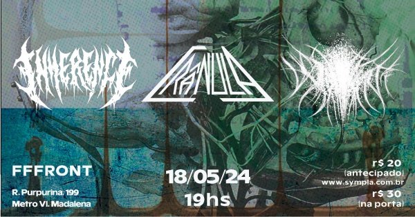 Inherence, Crânula e Void It em São Paulo - Sympla