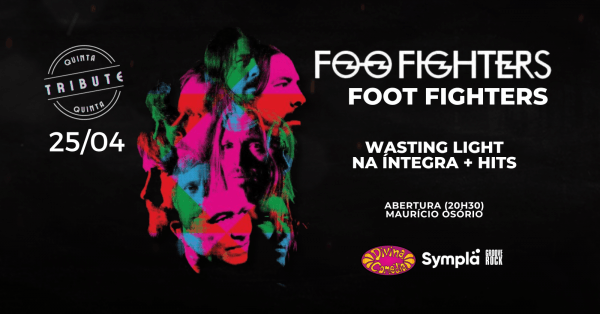 Tributo FOO FIGHTERS - Show: FOOT FIGHTERS em Porto Alegre - Sympla