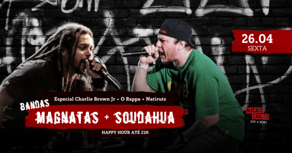 Tributo Charlie Brown Jr c/ Banda Magnatas + Tributo O Rappa c/ Banda ...