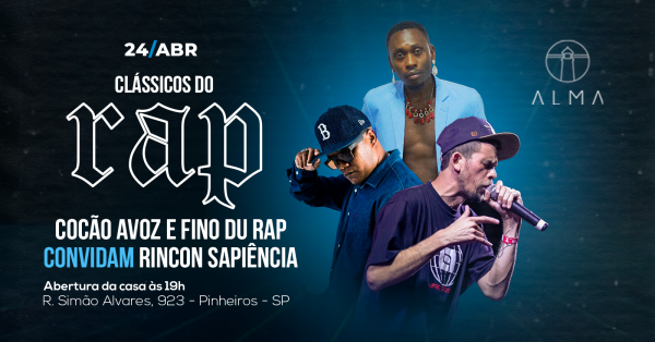 CLÁSSICOS DO RAP COM COCÃO AVOZ + FINO DU RAP PART. RINCON SAPIÊNCIA ...