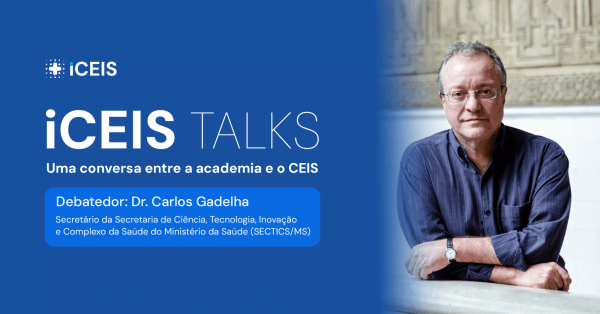 iCEIS TALKS: uma conversa entre a academia e o CEIS em Recife - Sympla