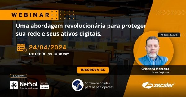 Webinar: Uma abordagem revolucionária para proteger sua rede e seus ...