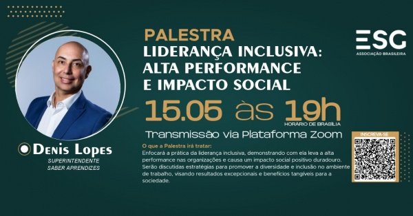 PALESTRA - LIDERANÇA INCLUSIVA: ALTA PERFORMANCE E IMPACTO SOCIAL ...