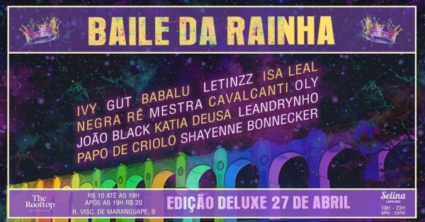 Baile da Rainha edição DELUXE em Rio de Janeiro - Sympla