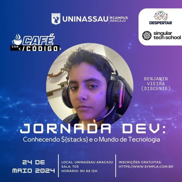 #03 Café com código: Jornada DEV: Jornada Dev: Conhecendo ${stacks} e o Mundo de Tecnologia em ...