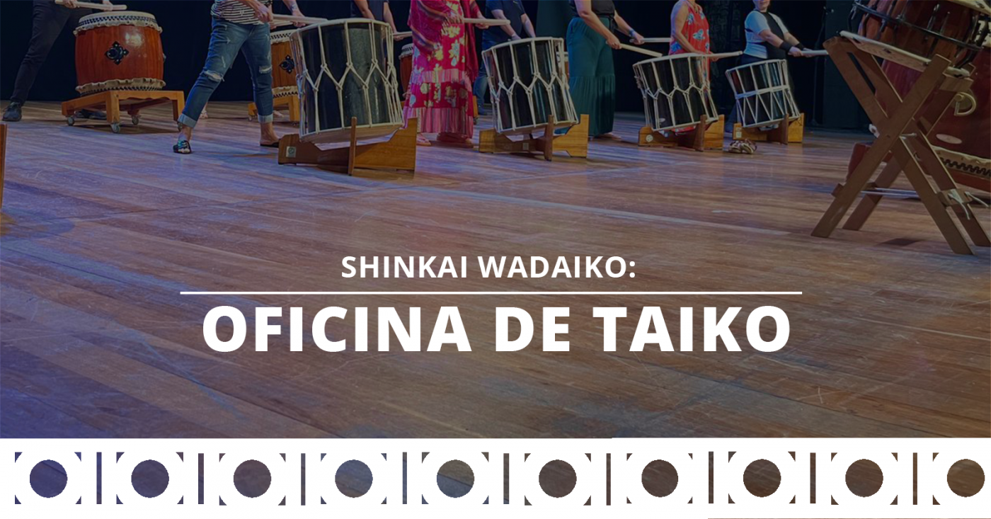 Shinkai Wadaiko: Oficina de Taiko em Santos - Sympla