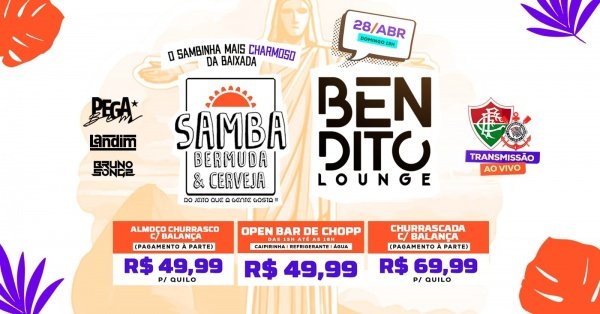 SAMBA BERMUDA E CERVEJA / CHURRASKADA A KILO + OPEN BAR em Duque de ...