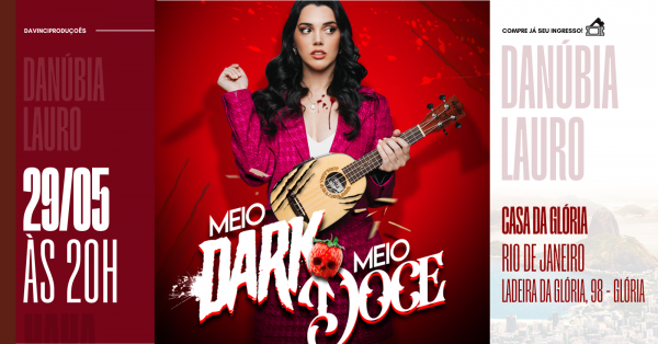 Danúbia Lauro na Casa da Glória - Rio de Janeiro [29/05] em Rio de Janeiro - Sympla