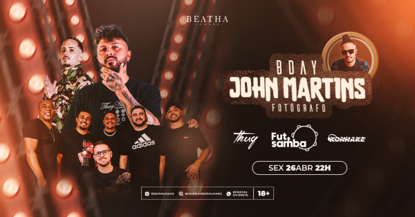Bday John Martins - Grupo Futsamba - Dj Thug - Dj Konhake em Teresópolis - Sympla