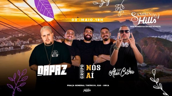 Sambinha Hills // Prezinha Rooftop + Clubinho @ Hills Rio - Urca em Rio ...