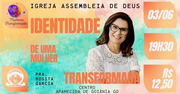 Identidade de uma Mulher Transformada em Aparecida de Goiânia - Sympla