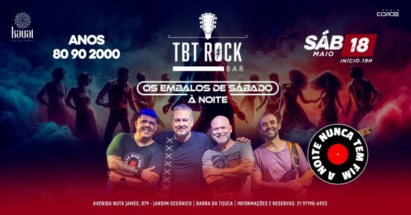 OS EMBALOS DE SÁBADO A NOITE | TBT ROCK BAR | BANDA A NOITE NUNCA TEM FIM | KAUAI GASTROLOUNGE ...