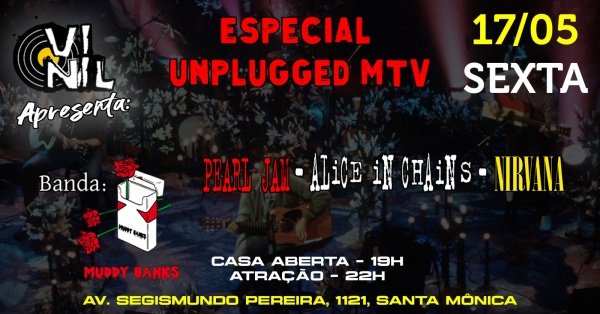 Especial Unplugged MTV: Nirvana, Alice in Chains e Pearl Jam em ...