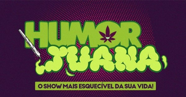 HUMOR E JUANA - 2° TEMPORADA NA CASA DA GLÓRIA/RJ [20/06] em Rio de ...