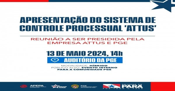 Apresentação do Sistema de Controle Processual 'ATTUS' em Belém - Sympla