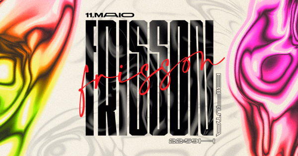 FRISSON! 11 MAIO no BIRUTA. em Recife - Sympla