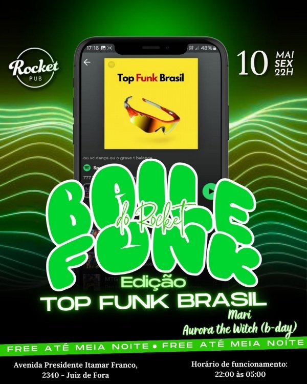 BAILE FUNK DO ROCKET - EDIÇÃO TOP FUNK BRASIL - 10/05/24 em Juiz de ...