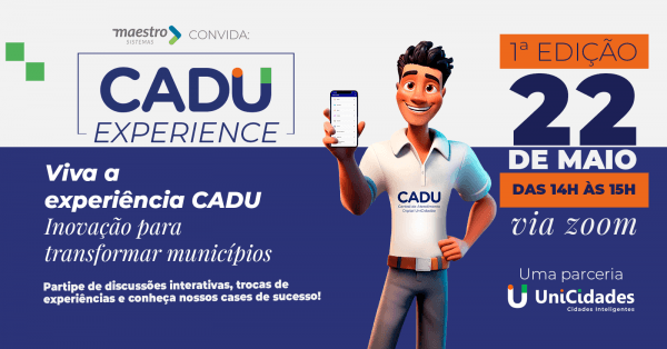 CADU EXPERIENCE: Viva a experiência CADU para inovação e transformar ...