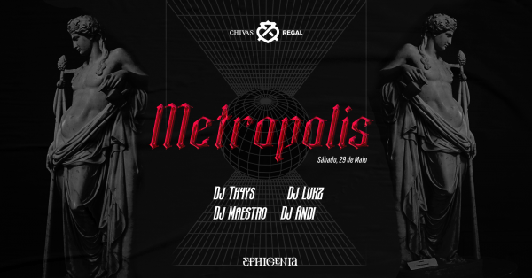Metropolis c/ Dj Th4ys, Maestro, Lukz e Andi em São Paulo - Sympla