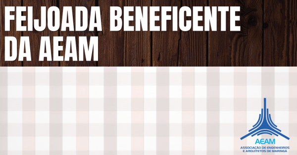 Feijoada Beneficente da AEAM em Maringá - Sympla