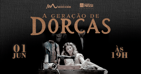 A Geração de Dorcas - Peça Teatral em Rio de Janeiro - Sympla