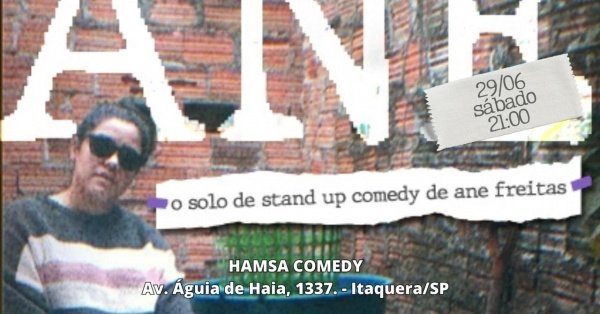Stand up - Ane Freitas em: ANE em São Paulo - Sympla