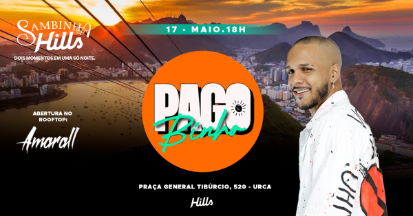 Sambinha Hills // PAGOBINHO + Prezinha Rooftop @ Hills Rio - Urca em ...