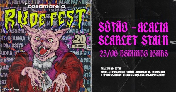 Casamarela apresenta: Rude Fest com Sótão, Acacia e Scarlet Stain em ...