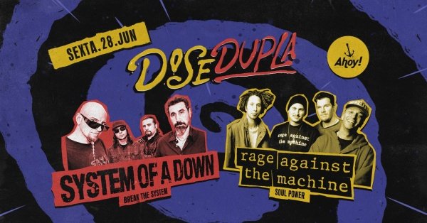 SEXTA: SOAD + RATM | Dose Dupla no Ahoy! Tavern Club em Blumenau - Sympla