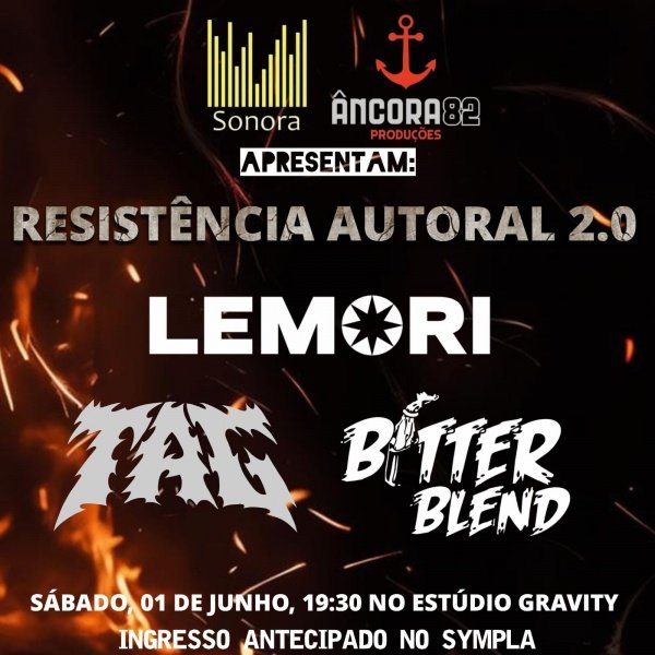 RESISTÊNCIA AUTORAL 2.0 - Lemori (CE) + Bitter Blend + TAG em Maceió - Sympla