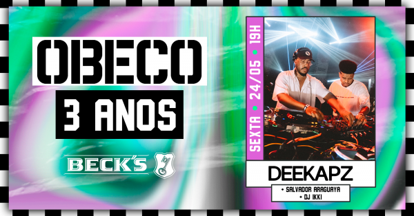 OBECO 3 ANOS | DEEKAPZ e SALVADOR ARAGUAYA em São José dos Campos - Sympla