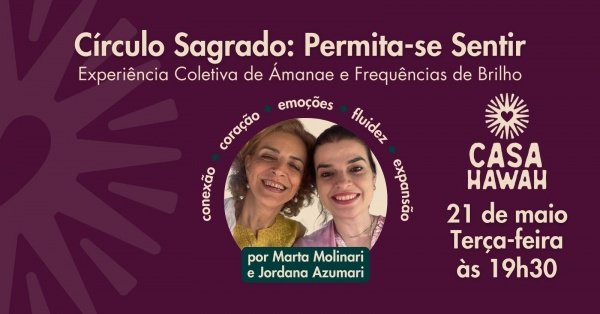 Círculo Sagrado - Permita-se Sentir - Por Marta Molinari e Jordana ...