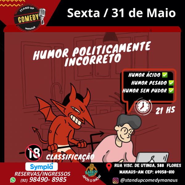 Humor politicamente INCORRETO em Manaus - Sympla