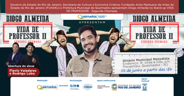 Diogo Almeida apresenta VIDA DE PROFESSOR II - SEGUNDA CHAMADA em Queimados - Sympla