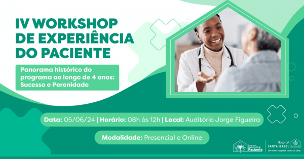 IV WORKSHOP DE EXPERIÊNCIA DO PACIENTE em Salvador - Sympla