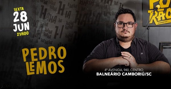 Pedro Lemos no Porão Comedy Club BC em Balneário Camboriú - Sympla