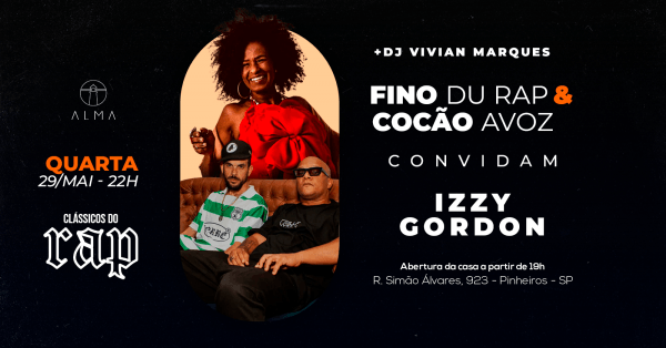 CLÁSSICOS DO RAP COM FINO DU RAP + COCÃO AVOZ PART. IZZY GORDON + DJ ...