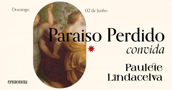 Paraíso Perdido @ Ephigenia - Entrada Gratuita em São Paulo - Sympla