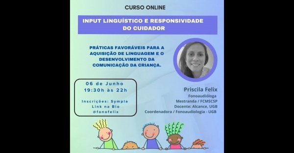 INPUT LINGUÍSTICO E RESPONSIVIDADE DO CUIDADOR - online - Sympla