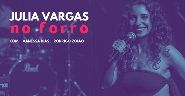 JULIA VARGAS no forró em Rio de Janeiro - Sympla